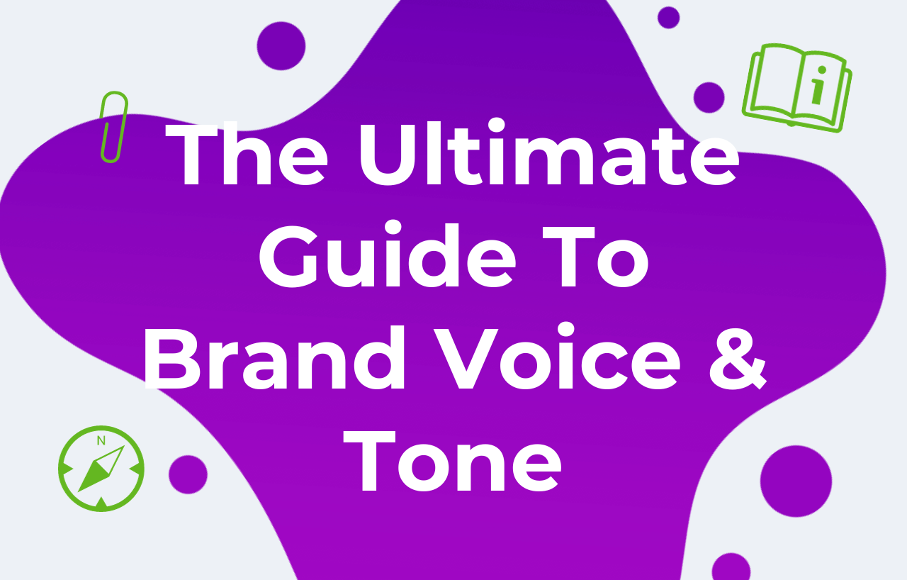 The Ultimate Guide To Brand Voice & Tone | The Content Lab