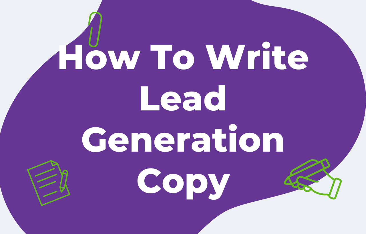 Copy That Delivers Better Lead Quality | The Content Lab